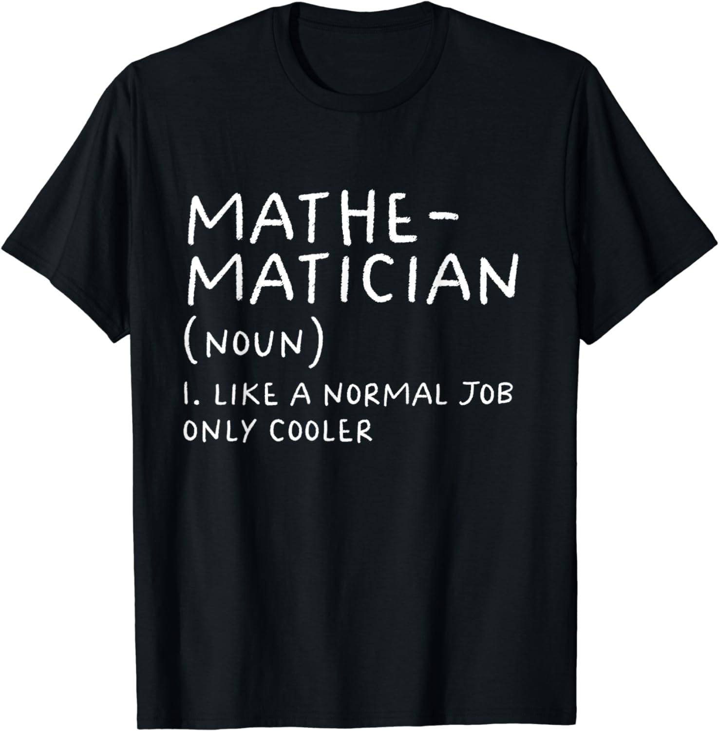 Mathematician Definition Funny Math T-Shirt - Walmart.com