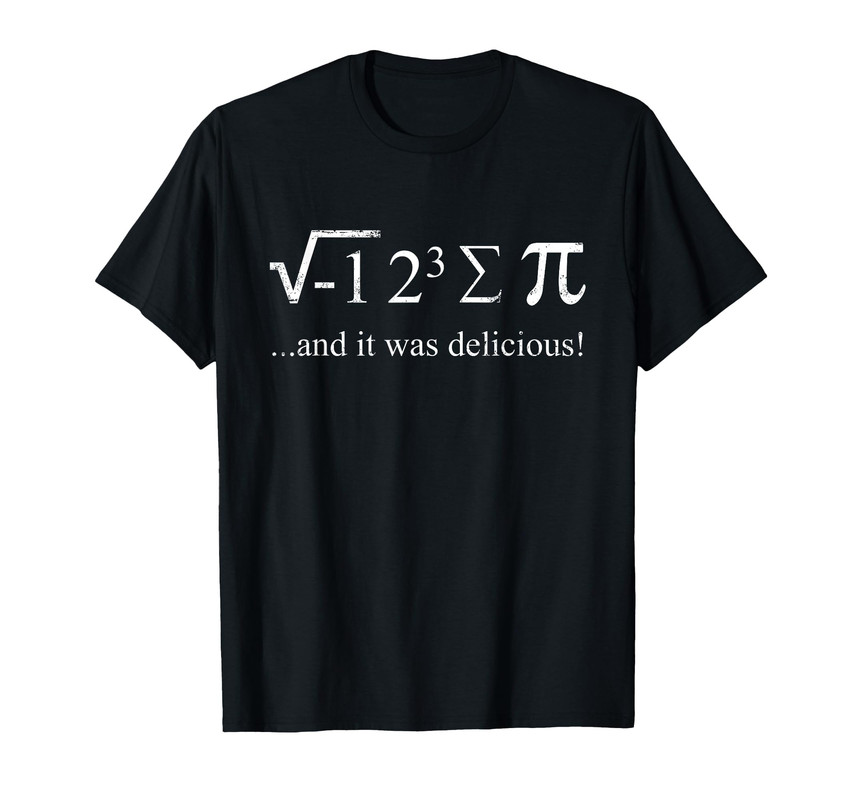 Mathematician joke math saying I ate some pie math student T-Shirt ...