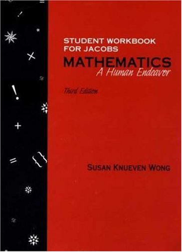 Pre-Owned Student Workbook for Jacobs Mathematics: A Human Endeavor ...