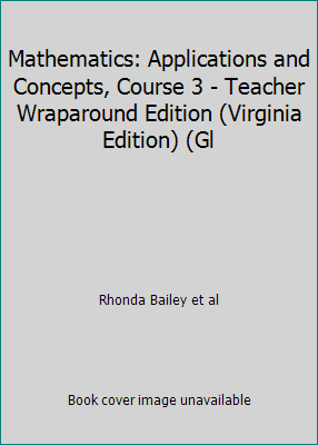 Pre-Owned Mathematics: Applications and Concepts, Course 3 - Teacher Wraparound Edition ...