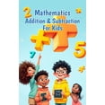 Mathematics Basic for Kids Mathematics Addition and Subtraction for ...
