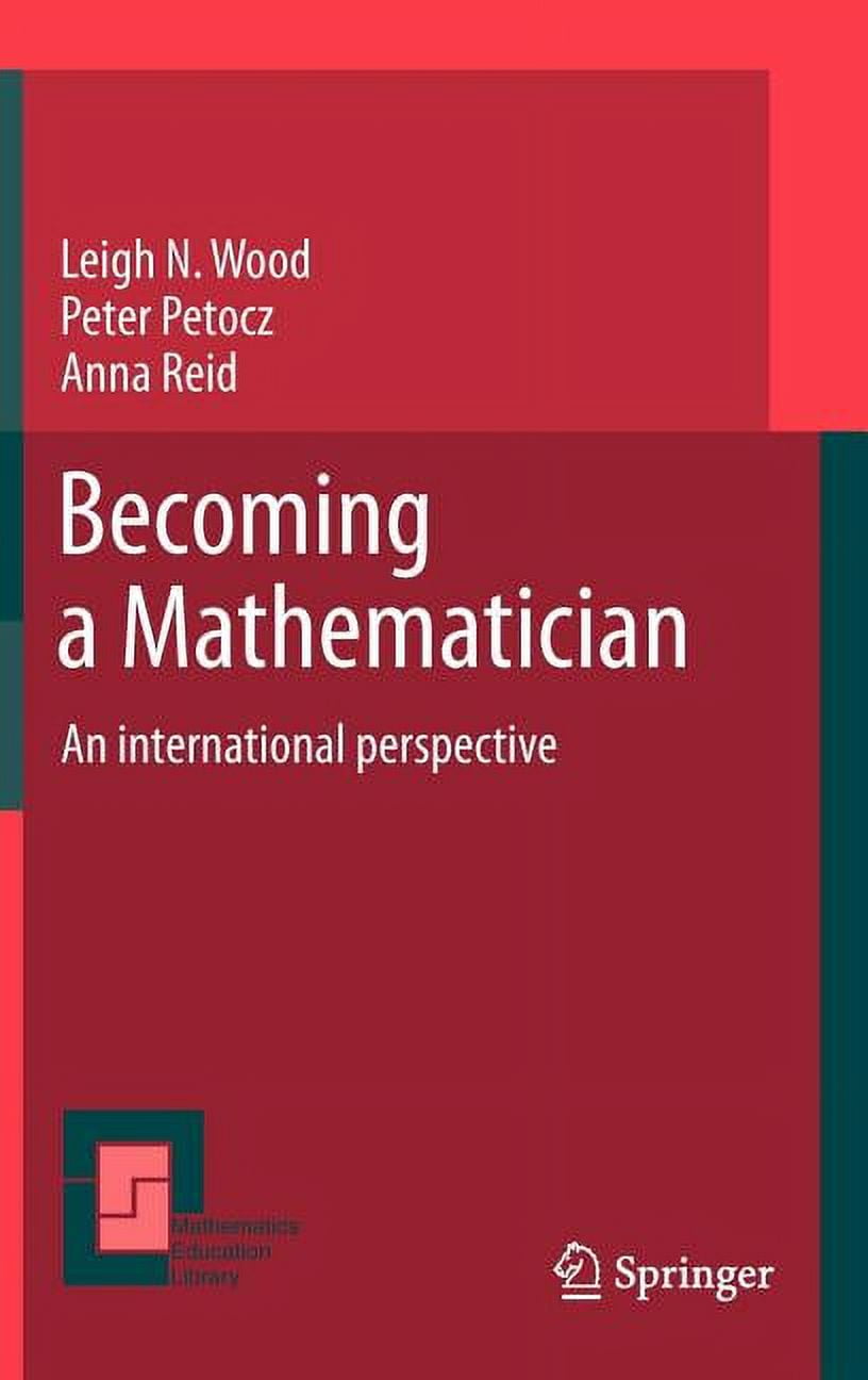Mathematics Education Library: Becoming a Mathematician: An ...