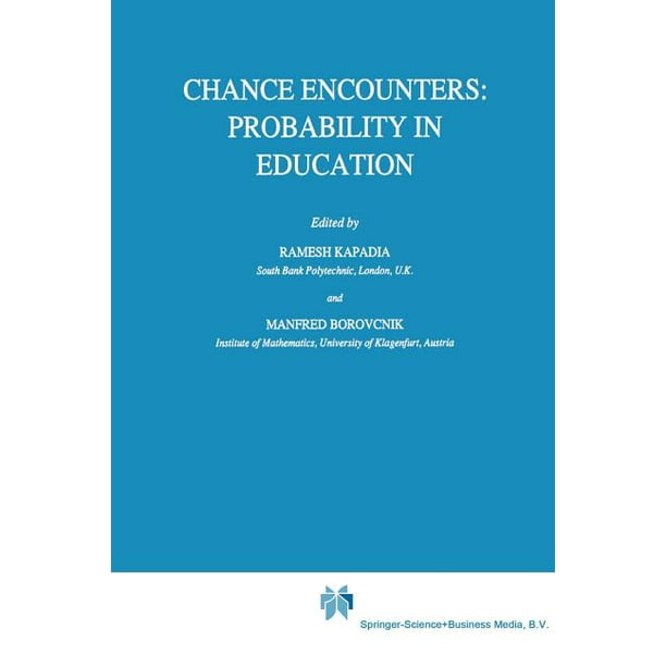 Mathematics Education Library: Chance Encounters: Probability in ...