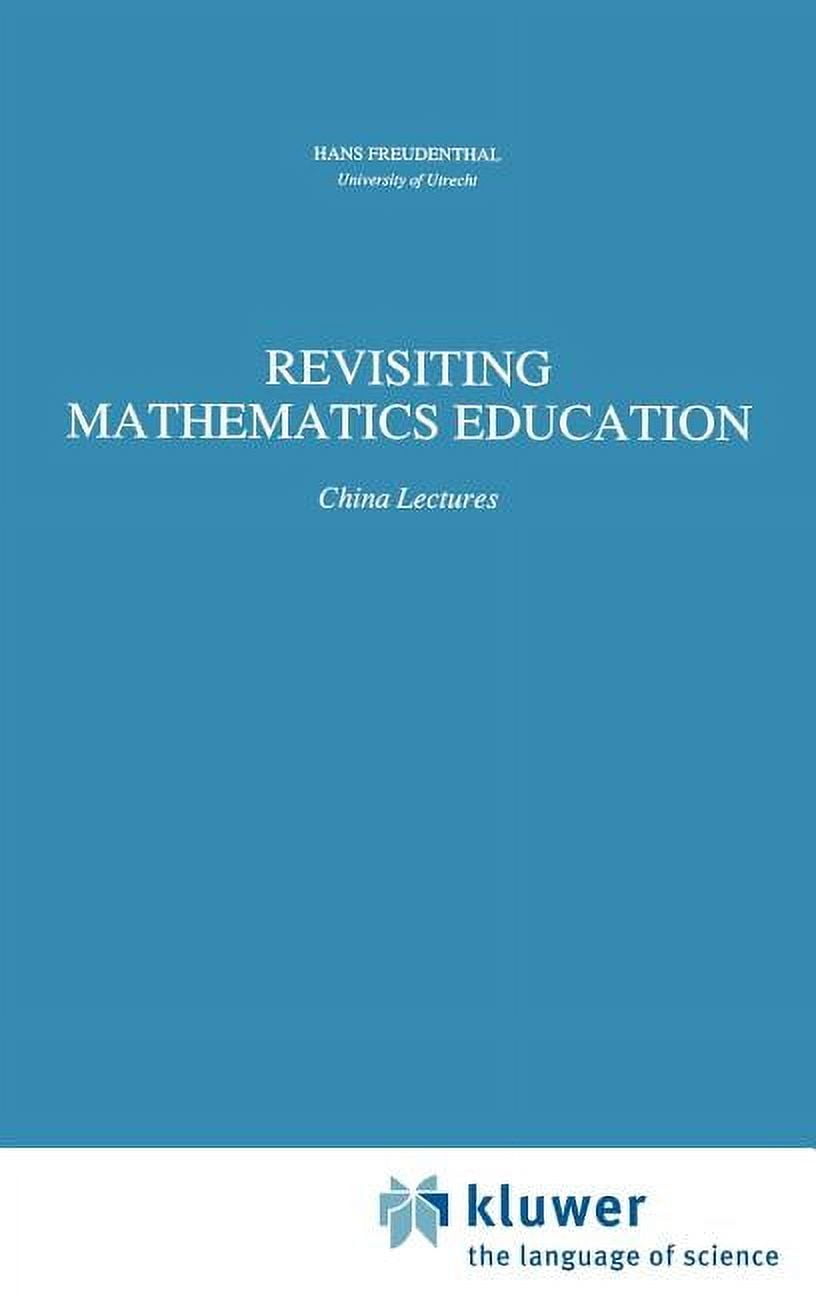 Mathematics Education Library Revisiting Mathematics Education: China ...