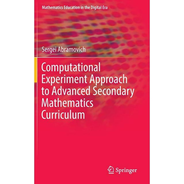 Mathematics Education in the Digital Era: Computational Experiment ...