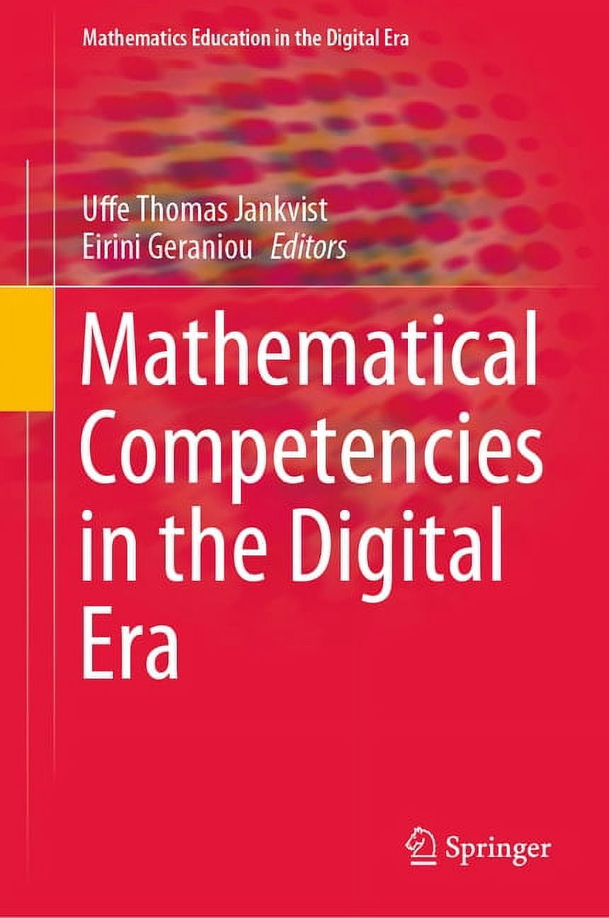 Mathematics Education in the Digital Era: Mathematical Competencies in ...