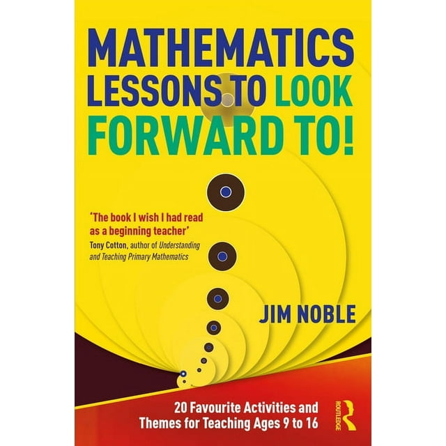 Mathematics Lessons to Look Forward To!: 20 Favourite Activities and ...