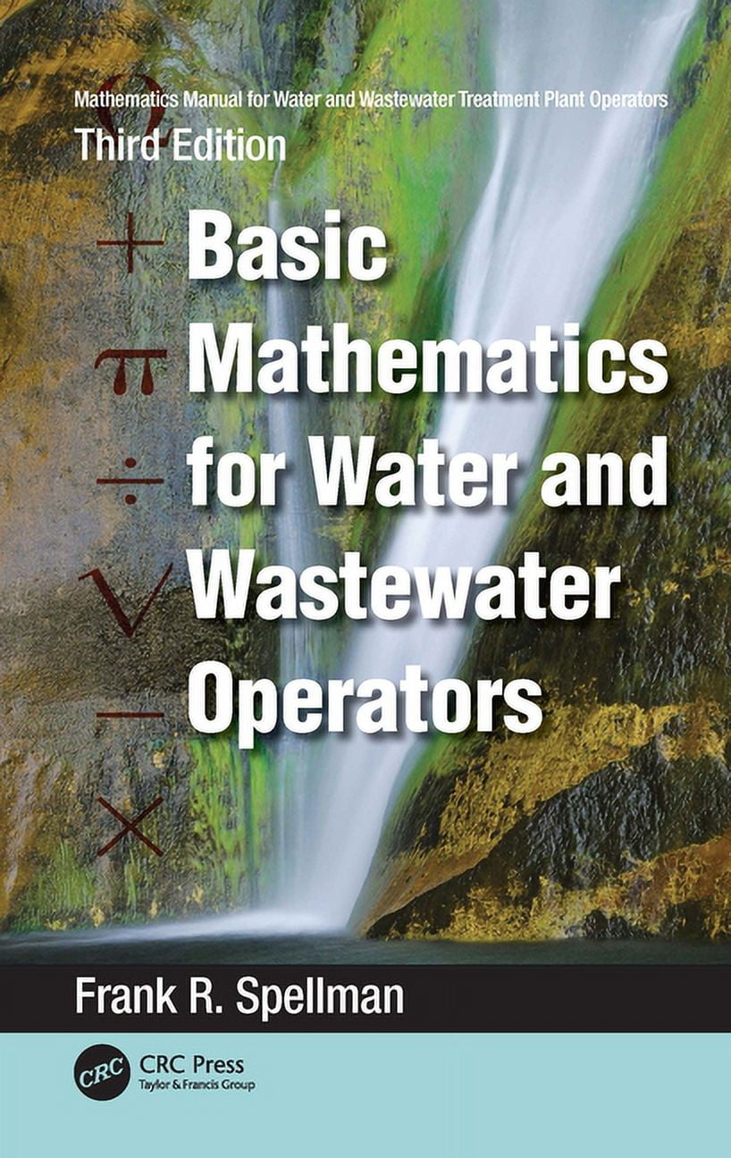 Mathematics Manual for Water and Wastewater Treatment Plant Operators ...