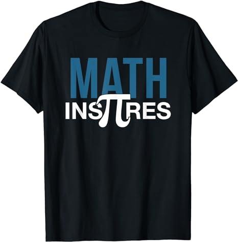 Mathematics Math Inspires T-Shirt - Walmart.com