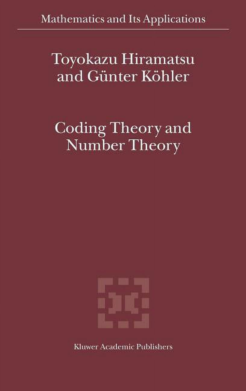 Mathematics and Its Applications: Coding Theory and Number Theory ...