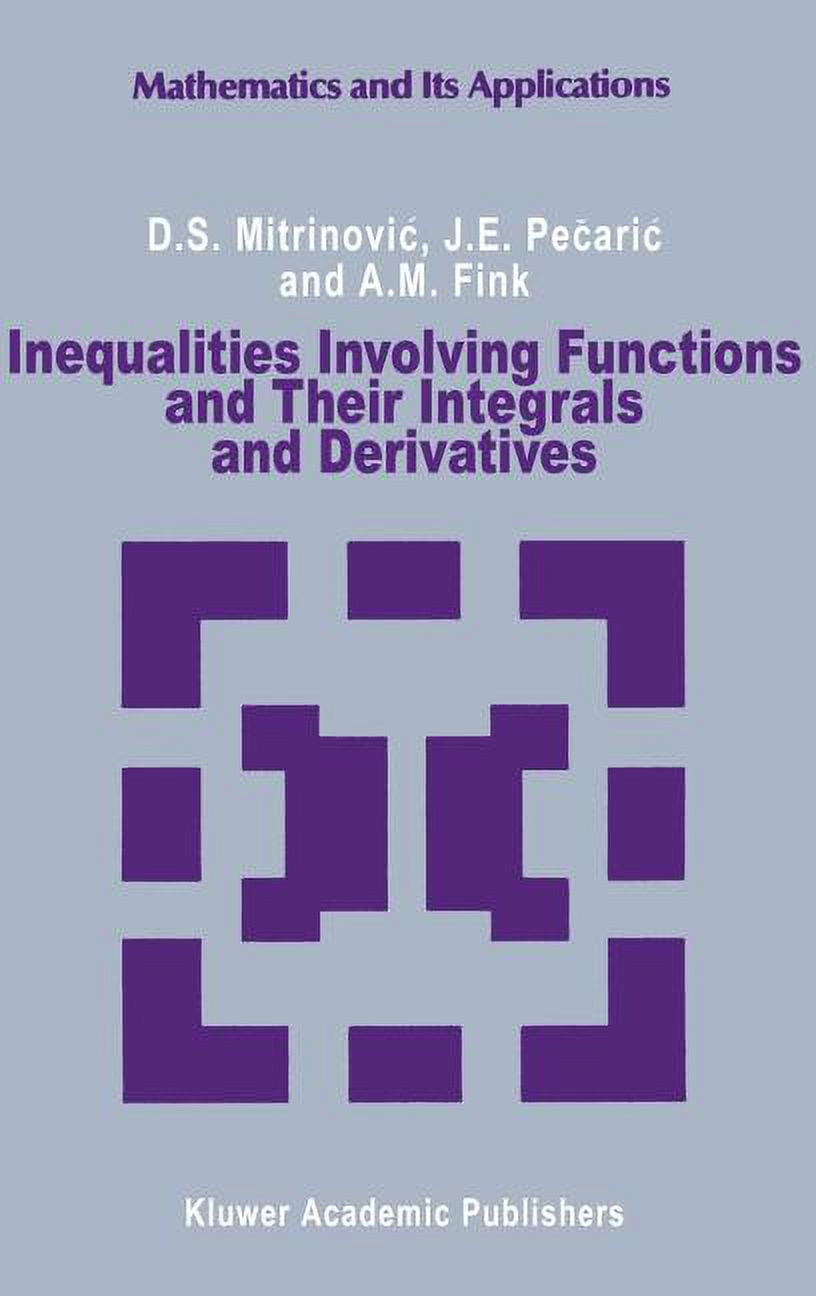 Mathematics and Its Applications Inequalities Involving Functions and ...