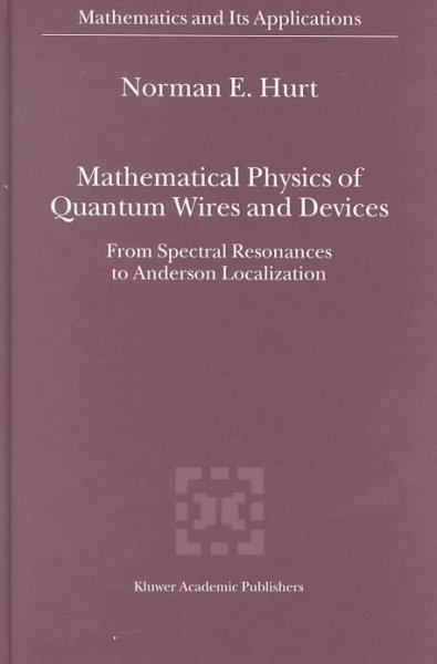 Pre-Owned Mathematics and Its Applications: Mathematical Physics of Quantum Wires and Devices ...