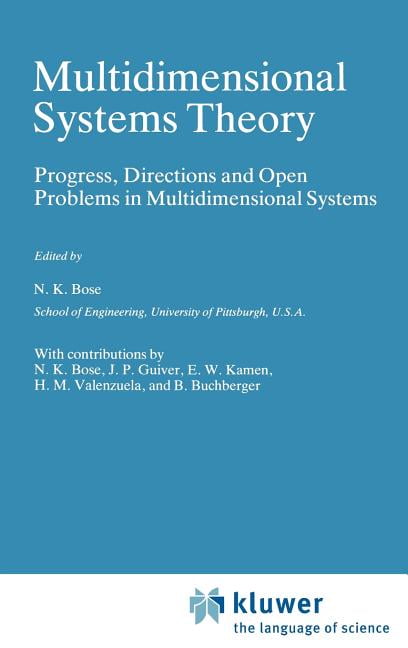 Mathematics and Its Applications: Multidimensional Systems Theory: Progress, Directions and Open ...