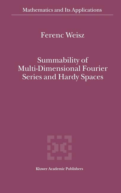 Mathematics and Its Applications Summability of Multi-Dimensional ...