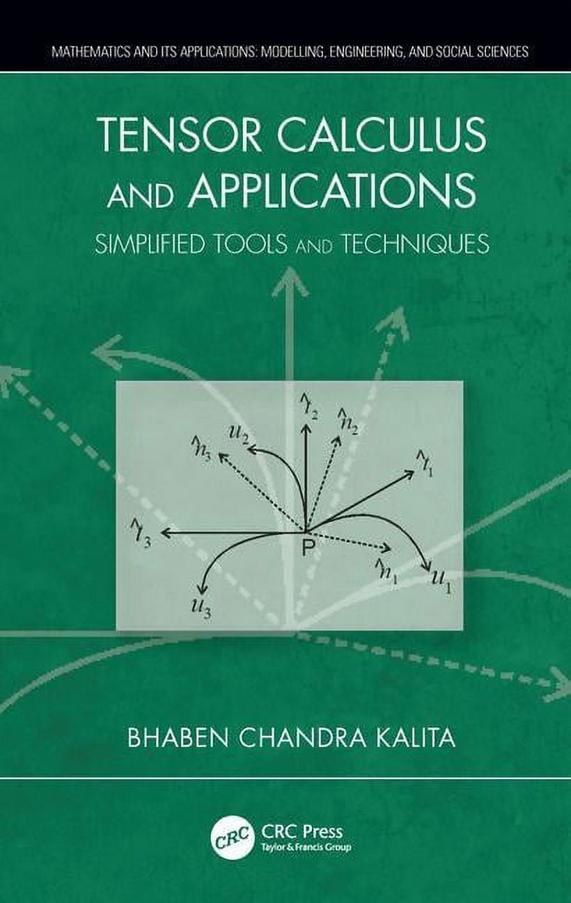 Mathematics and Its Applications Tensor Calculus and Applications ...