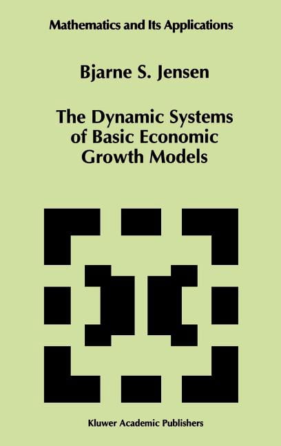 Mathematics and Its Applications: The Dynamic Systems of Basic Economic ...