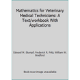 Pre-Owned Mathematics for Veterinary Medical Technicians: A Text ...