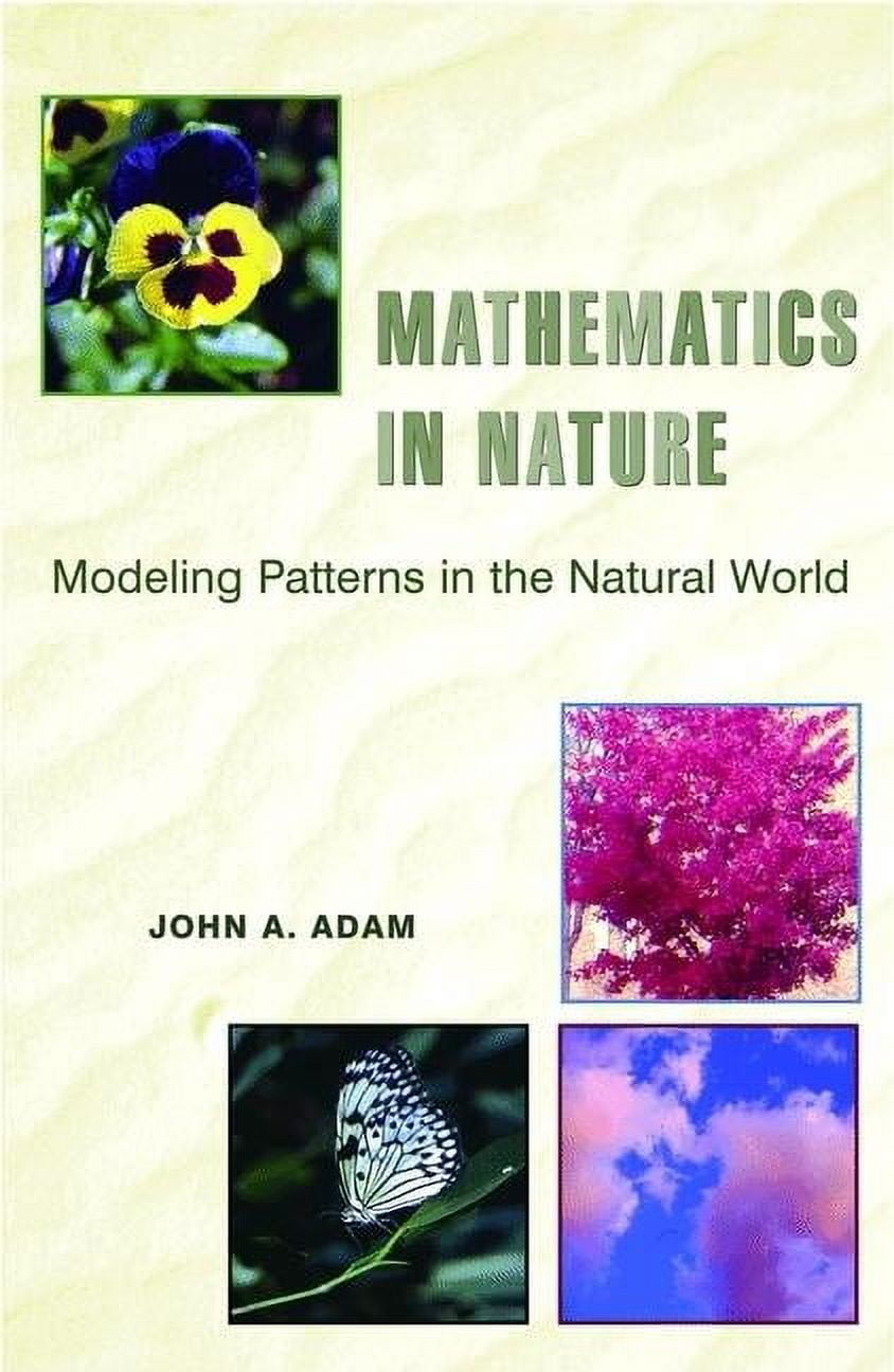 Mathematics in Nature: Modeling Patterns in the Natural World ...