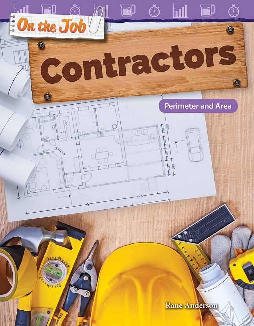 Mathematics in the Real World: On the Job: Contractors: Perimeter and ...