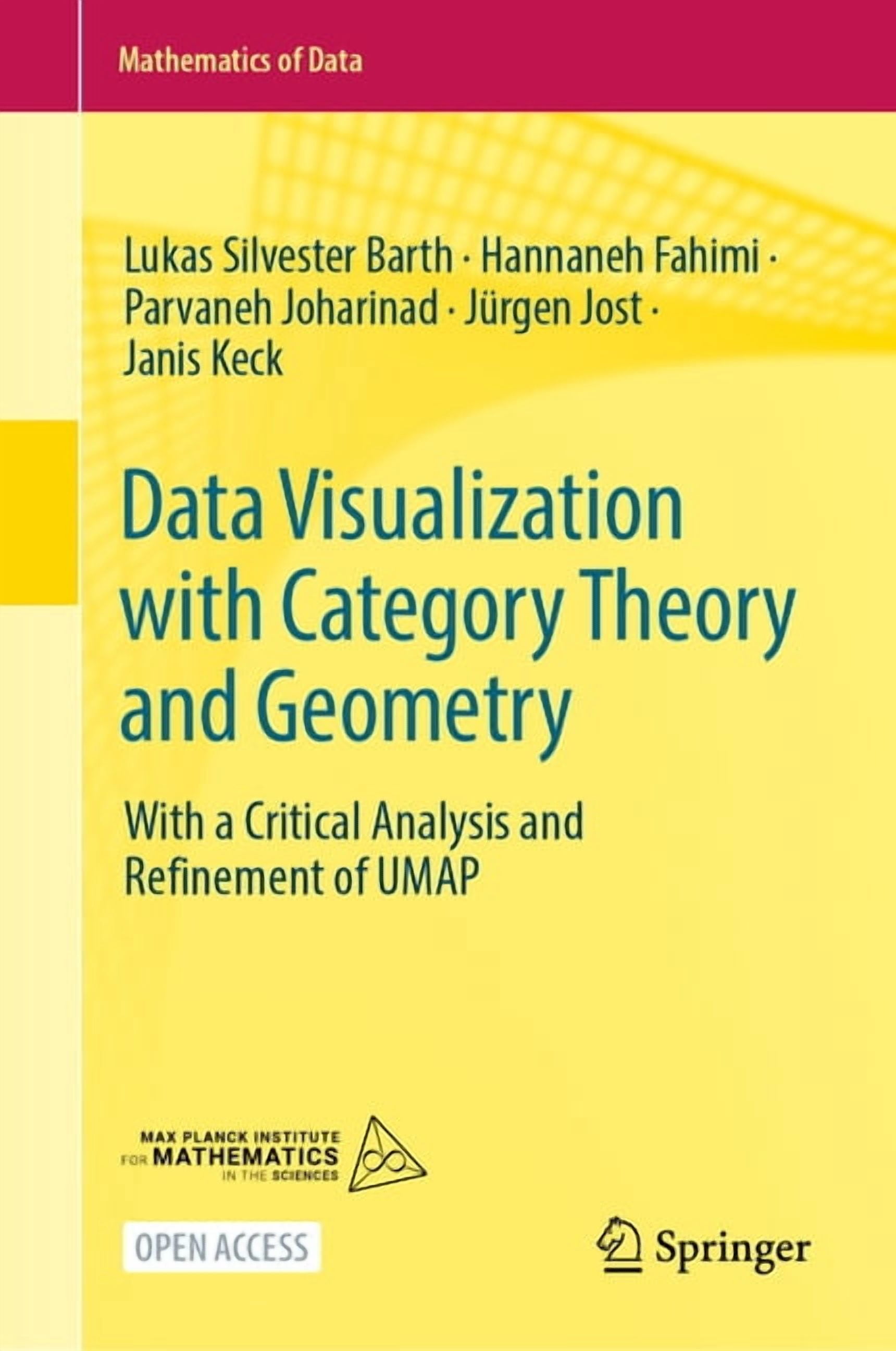 Mathematics of Data Data Visualization with Category Theory and ...