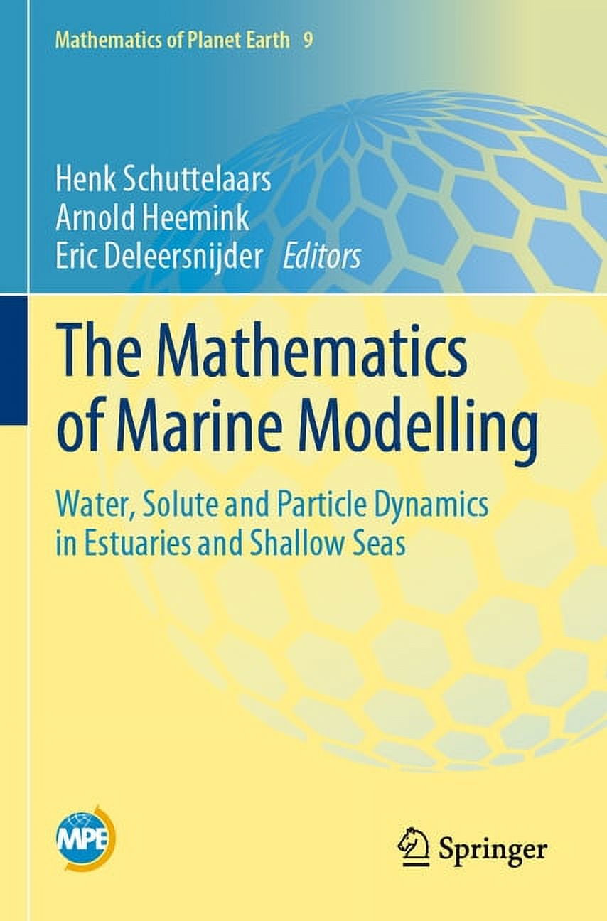 Mathematics of Planet Earth The Mathematics of Marine Modelling: Water ...