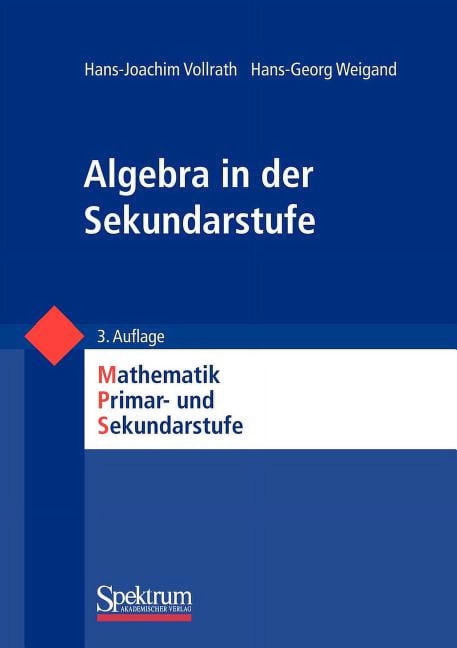 Mathematik Primarstufe Und Sekundarstufe I + II: Algebra in Der ...