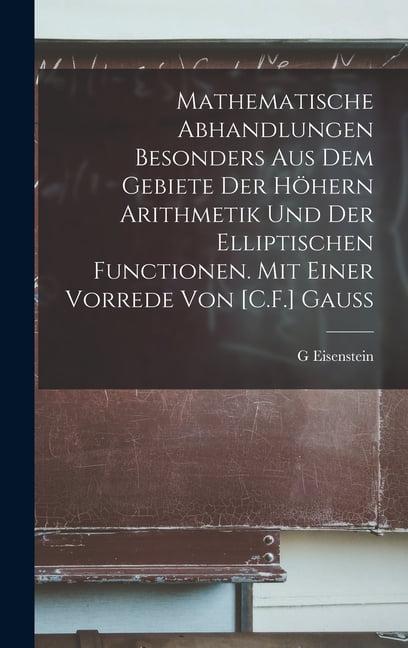 Mathematische Abhandlungen besonders aus dem Gebiete der höhern ...