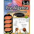 Mathflare Workbooks Pre Algebra Workbook 5th and 6th Grade: Pre Algebra ...