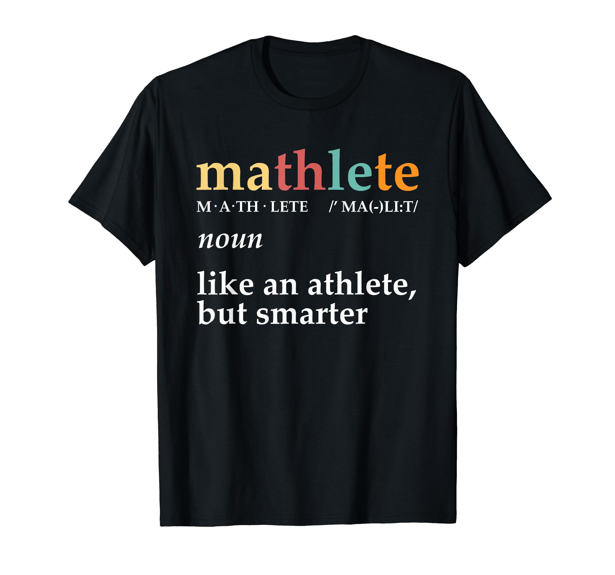 Mathlete Definition Nerd Geek Funny Math Mathematics Fan T-Shirt ...