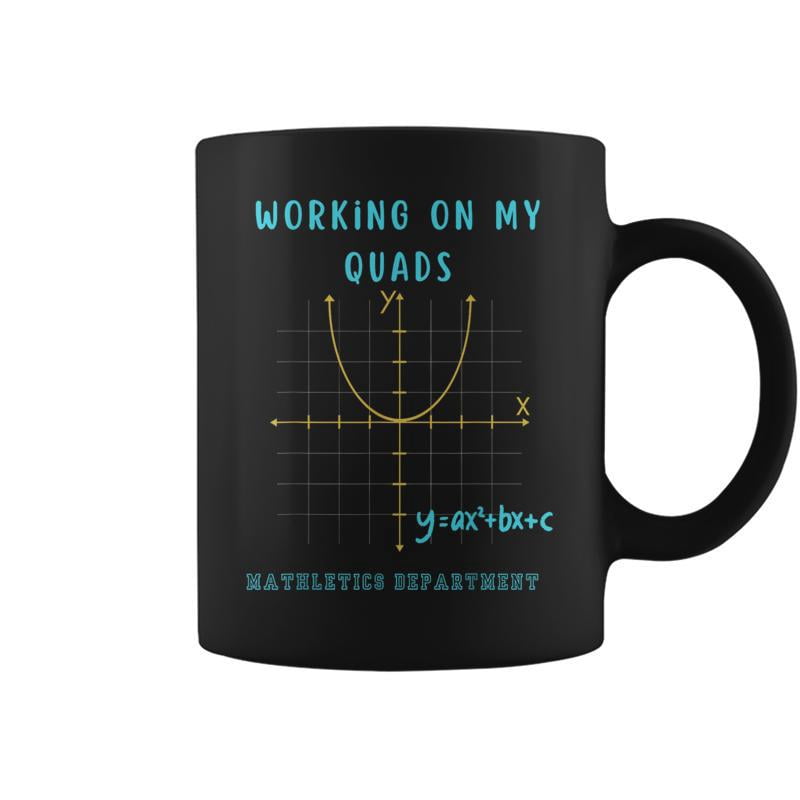 Mathletics Working On My Quads Algebra Algebra Math Teacher Coffee Mugs ...