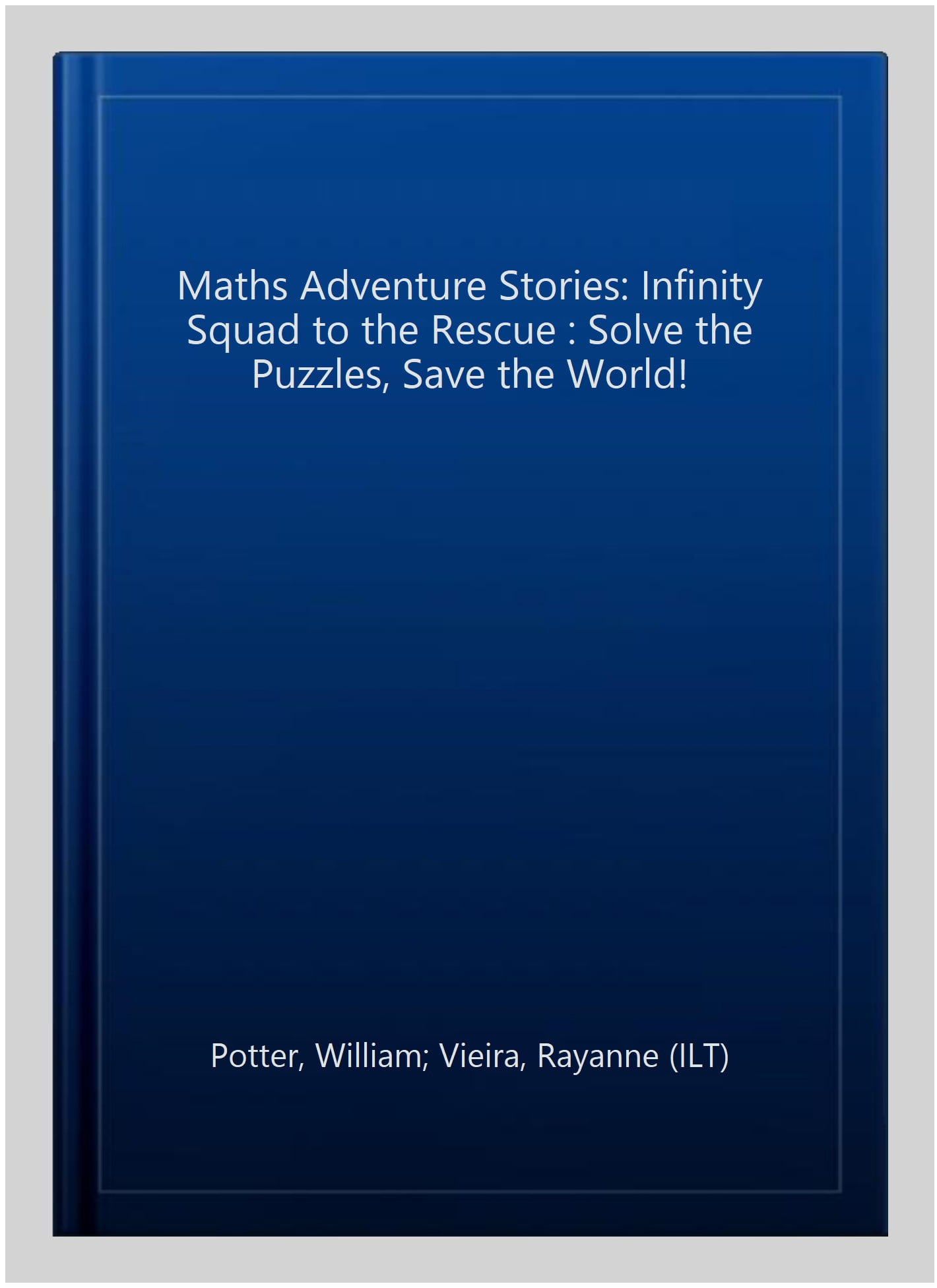 Maths Adventure Stories: Infinity Squad To The Rescue - Walmart.com