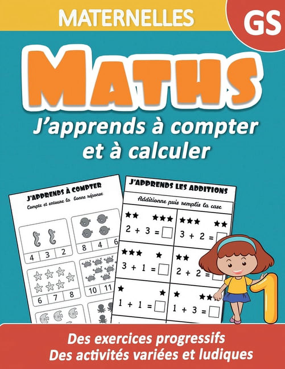 Maths Maternelles GS : J'apprends à compter et à calculer - Des ...