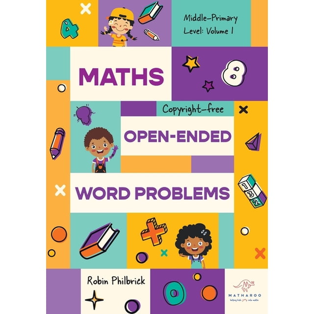 Maths Open-Ended Word Problems Middle-Primary Level: Volume 1 ...