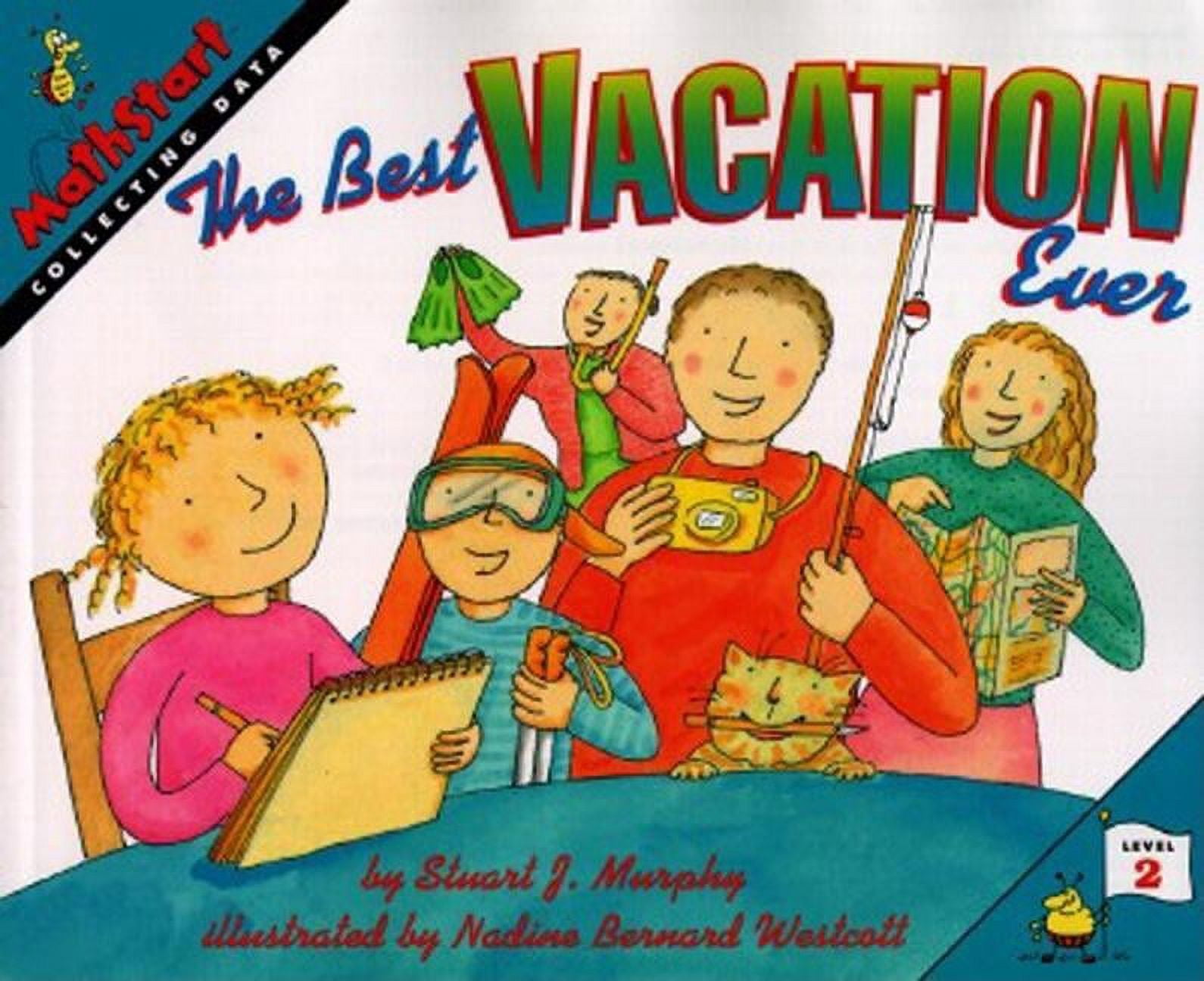 Mathstart 2 The Best Vacation Ever: Mathstart Level 2: Collecting Data ...