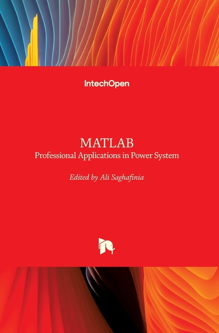 MATLAB: Professional Applications in Power System (Hardcover) - Walmart.com