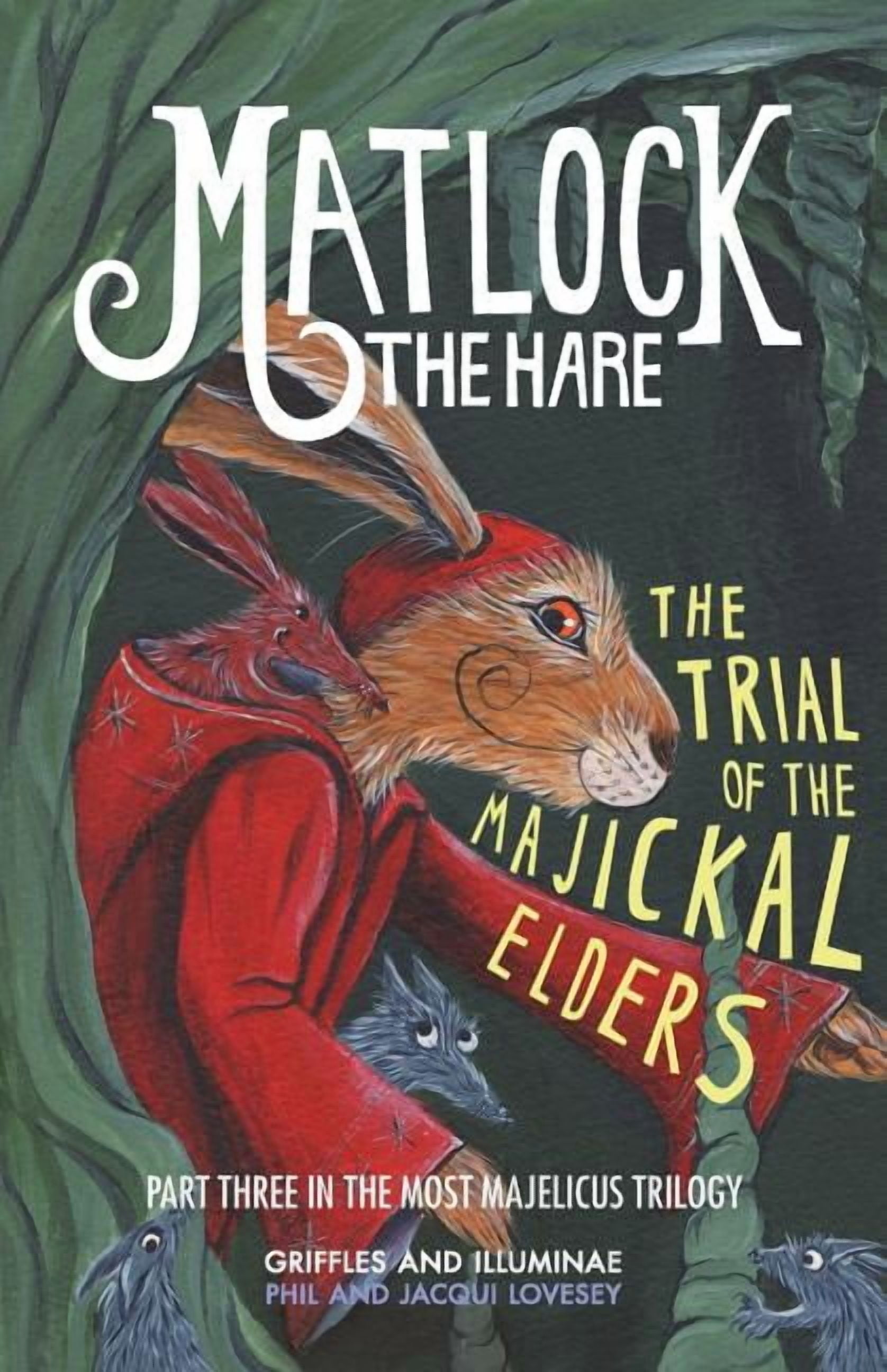 Matlock the Hare Matlock the Hare: The Trial of the Majickal Elders ...