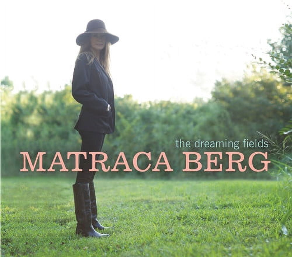 Matraca Berg - The Dreaming Field - Music & Performance - CD - Walmart.com