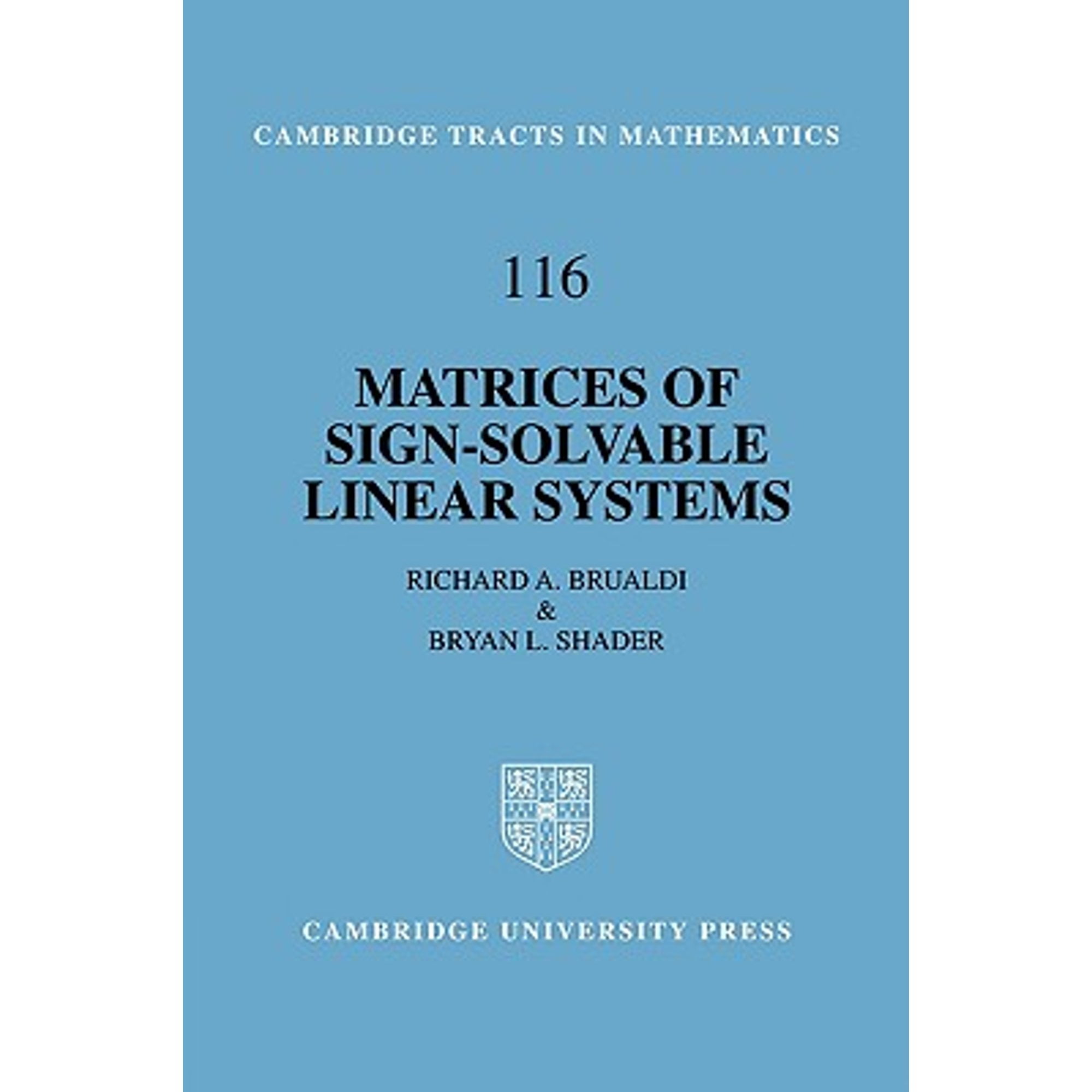 Pre-Owned Matrices of Sign-Solvable Linear Systems: 116 (Cambridge ...