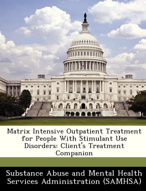Matrix Intensive Outpatient Treatment for People with Stimulant Use ...