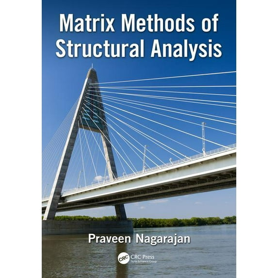 Matrix Methods of Structural Analysis, (Hardcover) - Walmart.com