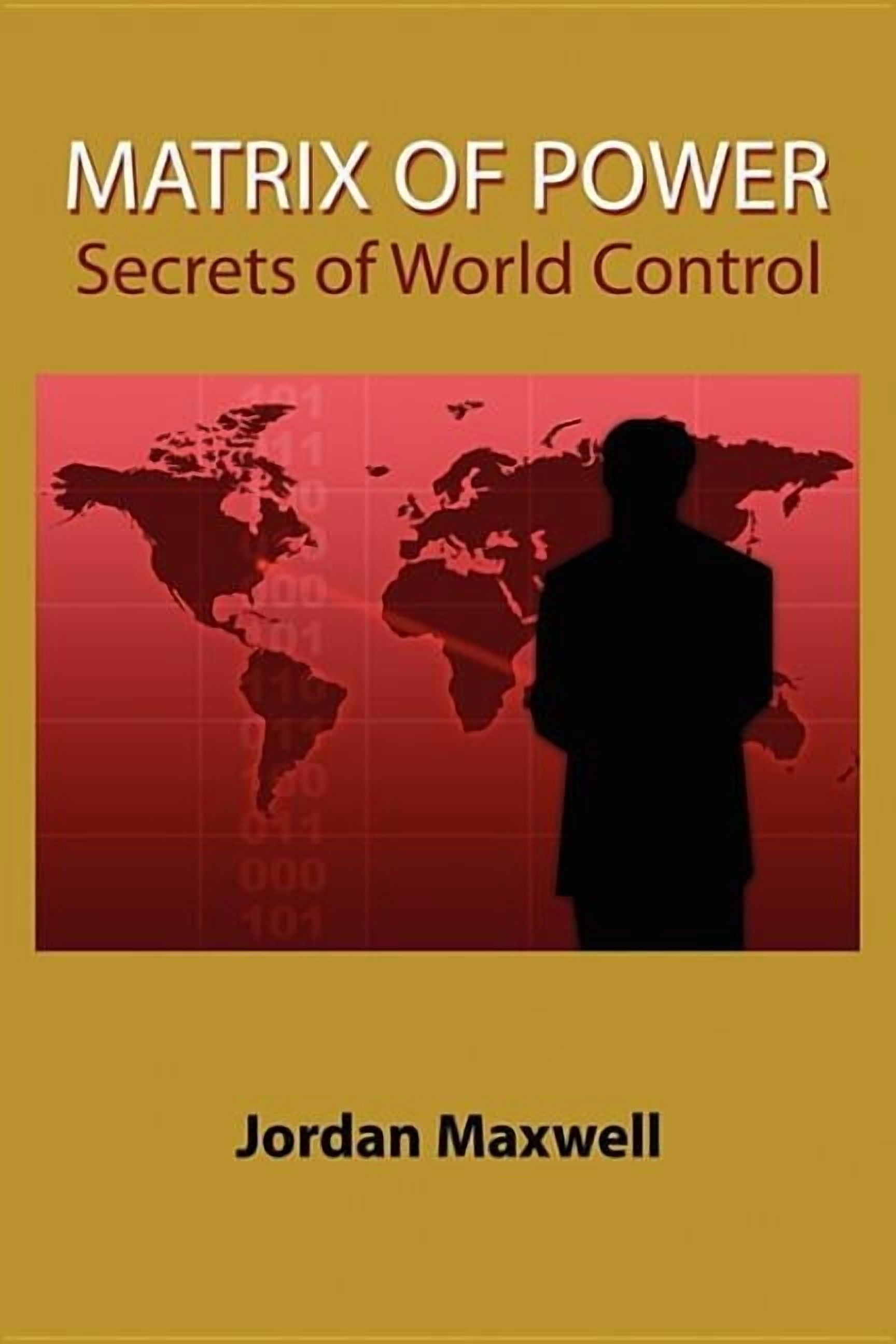 Matrix of Power: How the World Has Been Controlled by Powerful People ...