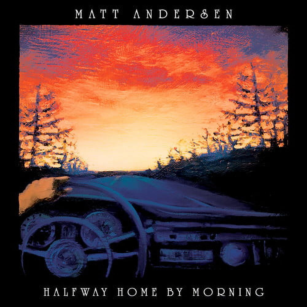 Matt Andersen - Halfway Home By Morning - Music & Performance - Vinyl ...