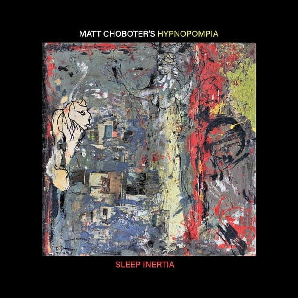 Matt Choboter's Hypnopompia - Sleep Inertia - Jazz - CD - Walmart.com