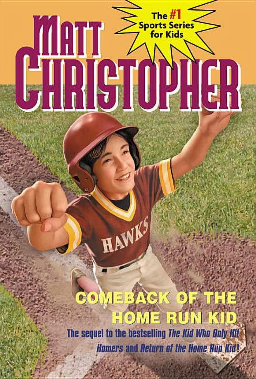 Matt Christopher Comeback of the Home Run Kid, (Paperback) - Walmart.com