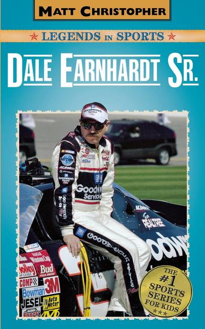 Matt Christopher Legends in Sports Dale Earnhardt Sr.: Matt Christopher ...