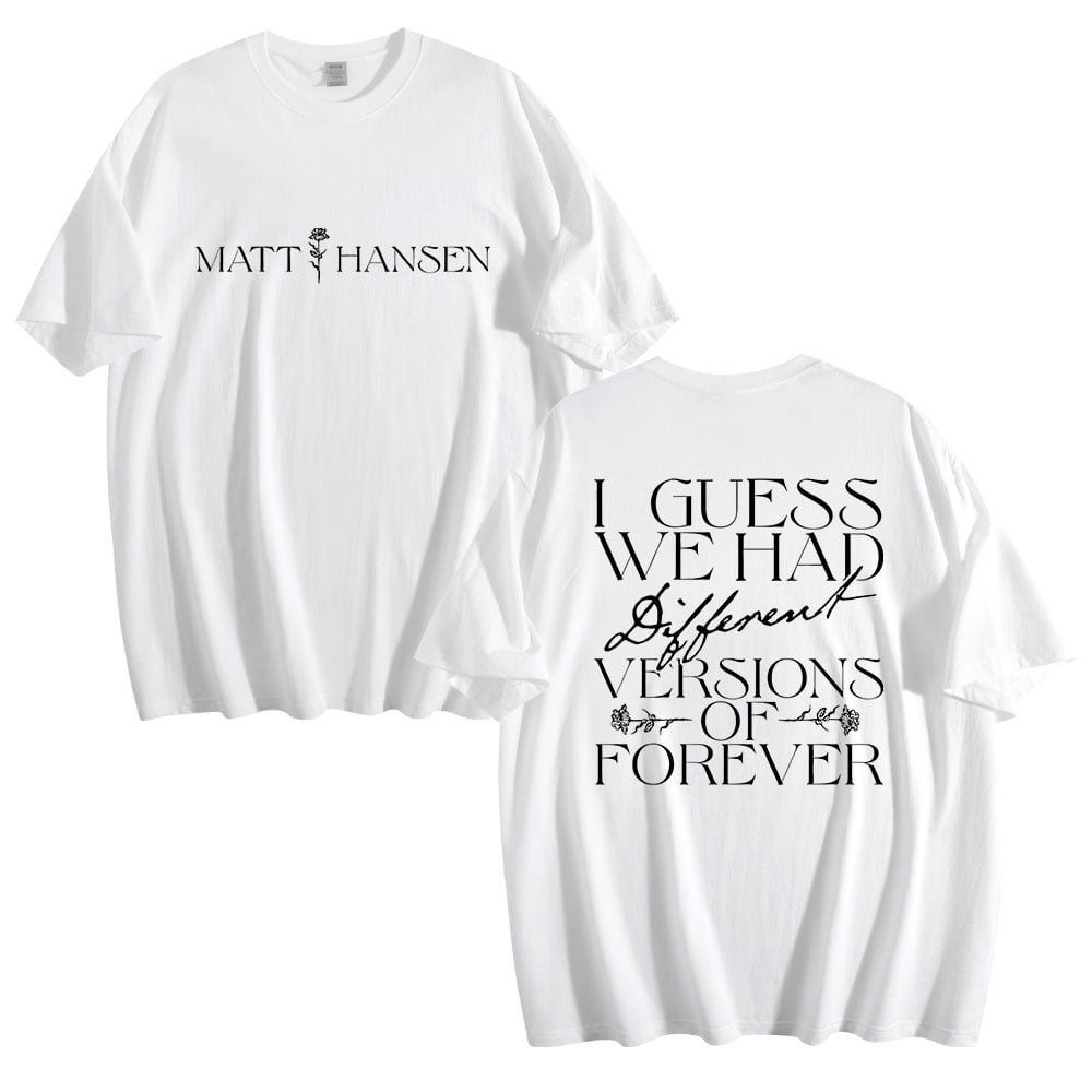 Matt Hansen Versions of Forever Cotton T-shirt Womem Men Crewneck Short ...