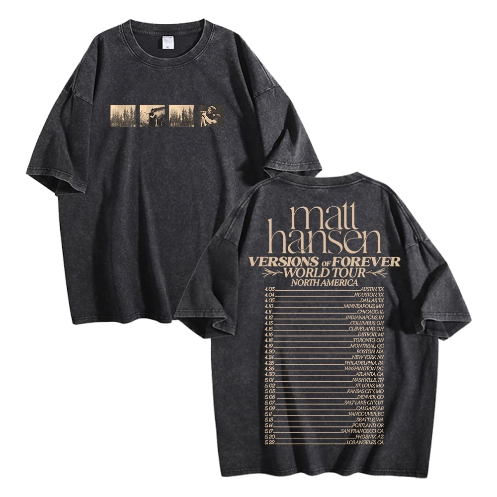Matt Hansen Versions of Forever Tour Washed T-shirt Short Sleeve Cotton ...