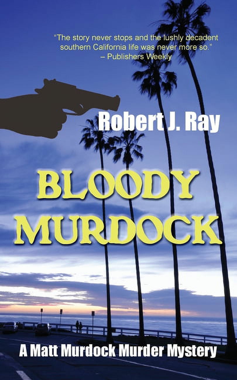 Matt Murdock Murder Mystery Bloody Murdock, Book 1, (Paperback ...