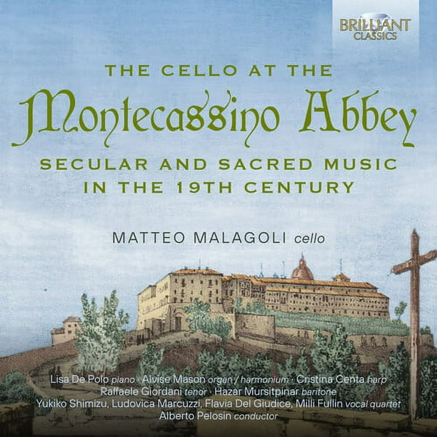 Matteo Malagoli - The Cello at the MontecaSSino - Music & Performance ...