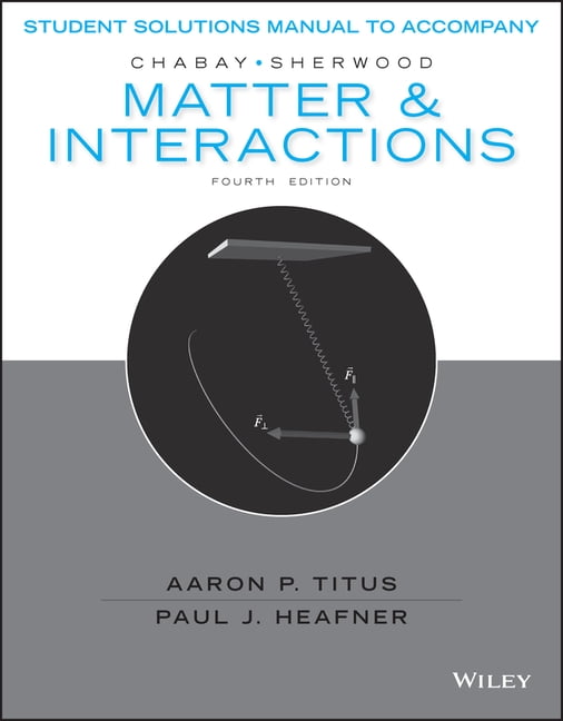 Matter and Interactions, Student Solutions Manual, (Paperback) - Walmart.com